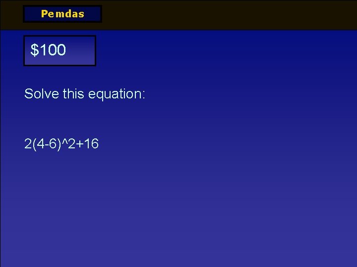 JEPARDY Math Statistics Pemdas Percents Problem Solving 100