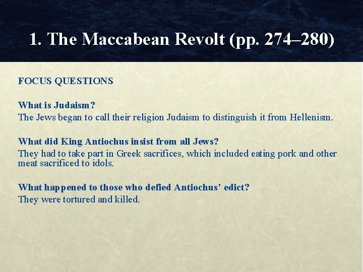 Chapter 15 The Revolt of the Maccabees UNDERSTANDING