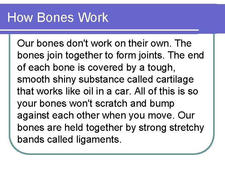 The Human Body Systems By the Fourth Grade