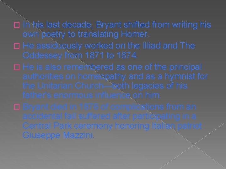 William Cullen Bryant By Briana Mateo Early Life