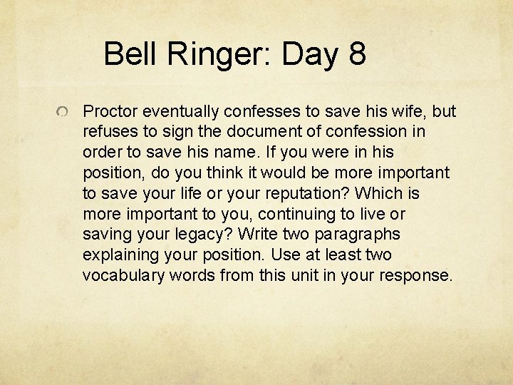 The Crucible Bell Ringers Bell Ringer Day 1