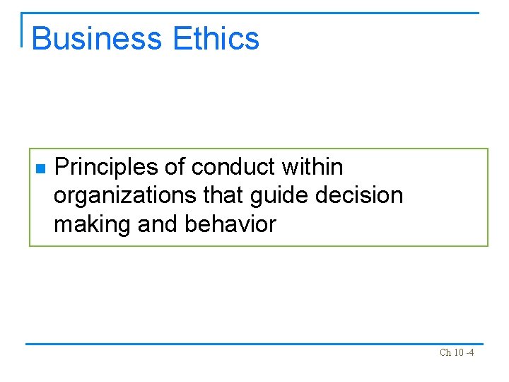 Module 10 Business Ethics Social Responsibility Environmental ...