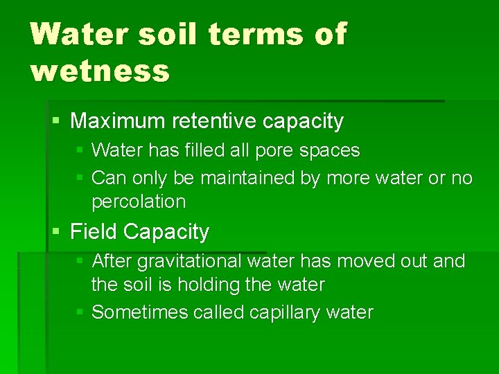 Soil Water Characteristics and Behavior Chapter 5 NR