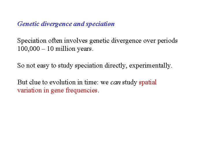 BIOL 2007 EVOLUTION IN SPACE AND TIME TUTORIAL