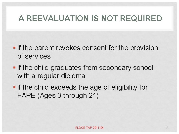 REEVALUATION BEST PRACTICES MDCPS EXCEPTIONAL STUDENT EDUCATION CORRECTIVE