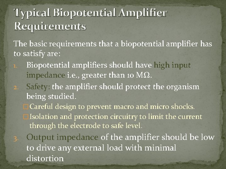 BIOPOTENTIAL AMPLIFIERS By Engr Hinesh Kumar Lecturer Biopotential