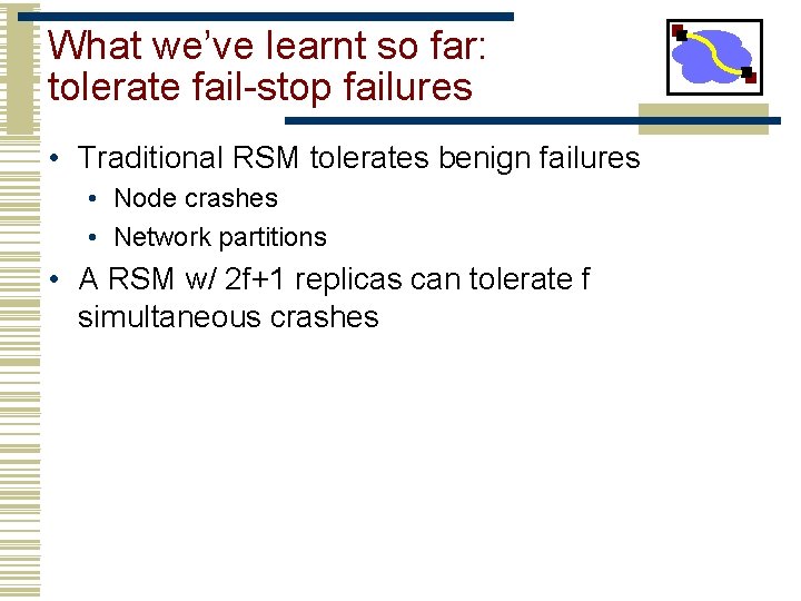 15 440 Distributed Systems Byzantine Fault Tolerance Fault