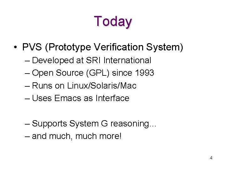 Automated Theorem Proving PVS Alexander Serebrenik 1 Before