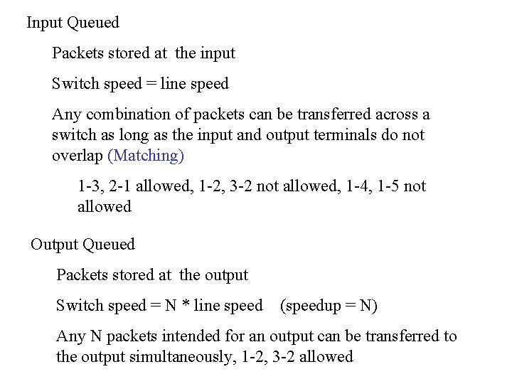 Switching Lecture 1 Switch Architecture Inter connection between