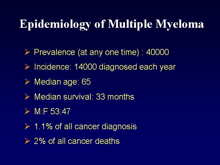 Advances in Biology and Pathophysiology of Multiple Myeloma