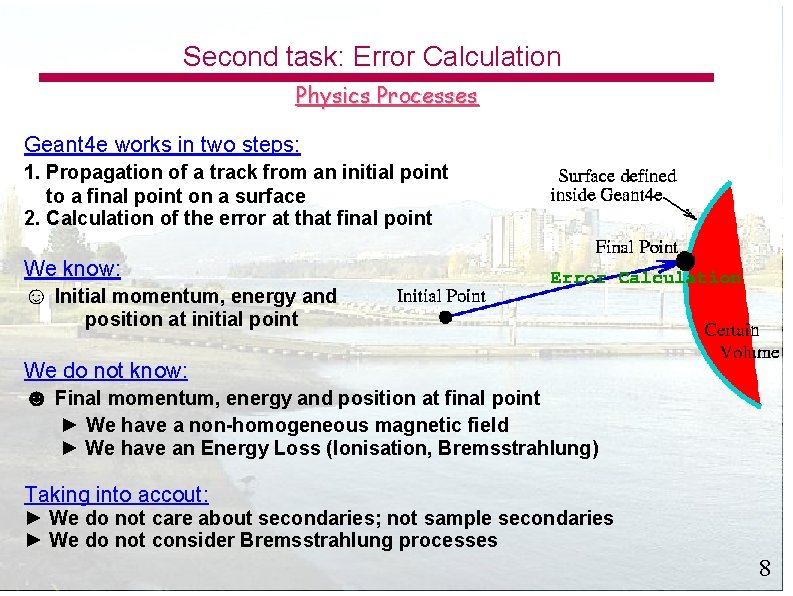 The Geant 4 e Module Presentation based on