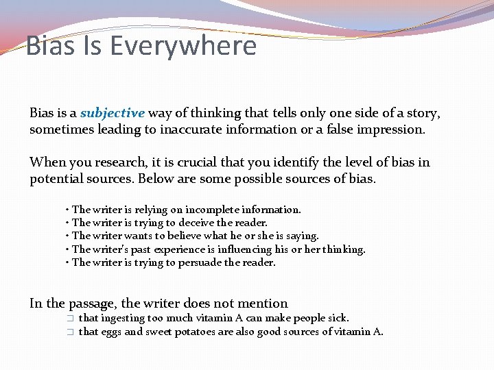 BIAS What is it How do you know