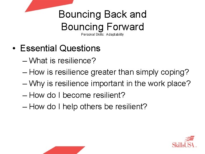 Bouncing Back and Bouncing Forward Personal Skills Adaptability