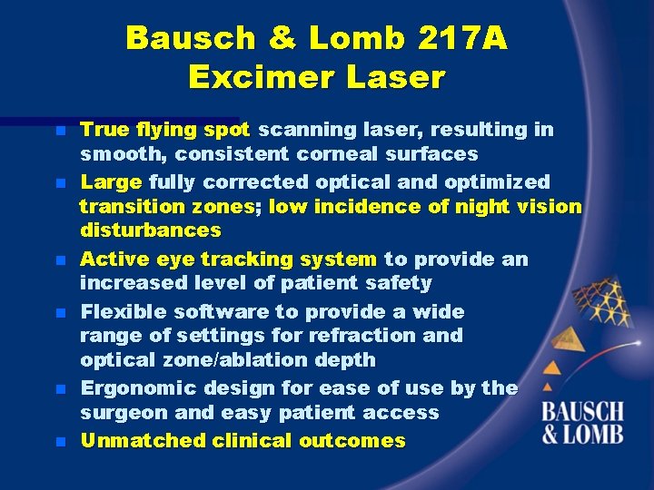 Bausch Lomb 217 A Excimer Laser Overview Why