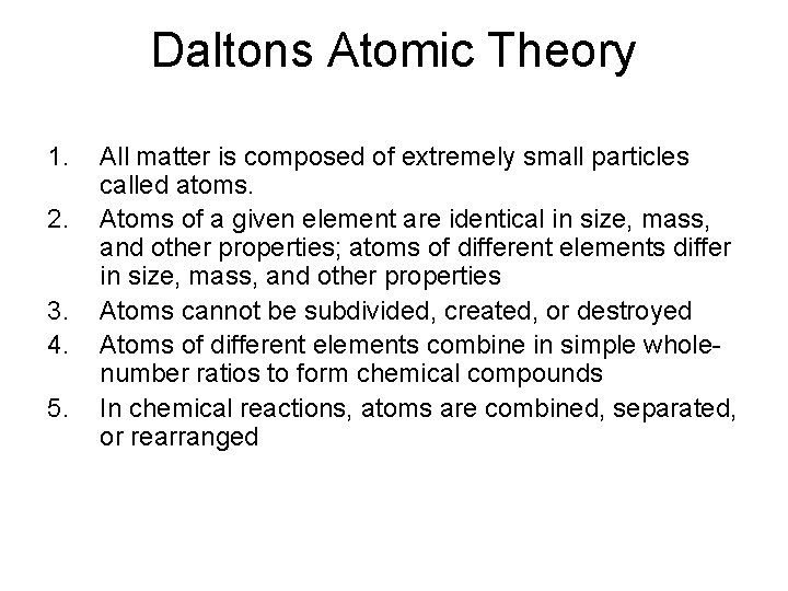 ATOMS The Building Blocks of Matter History of