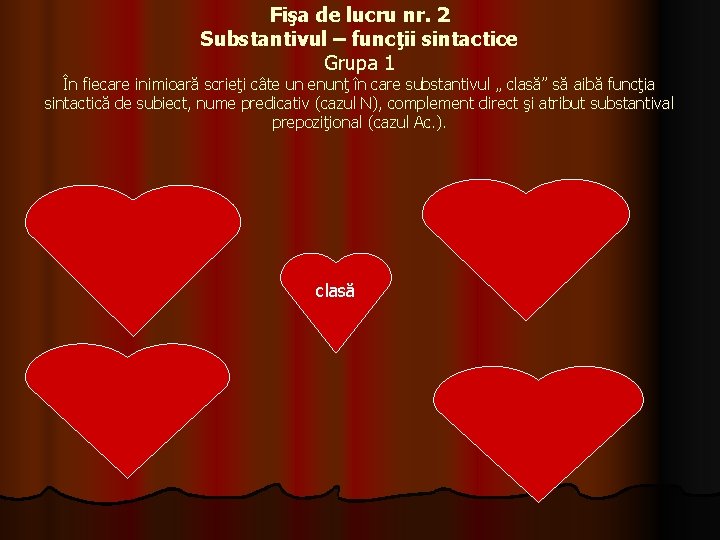 Proiect didactic clasa a VIIa B Substantivul funcii