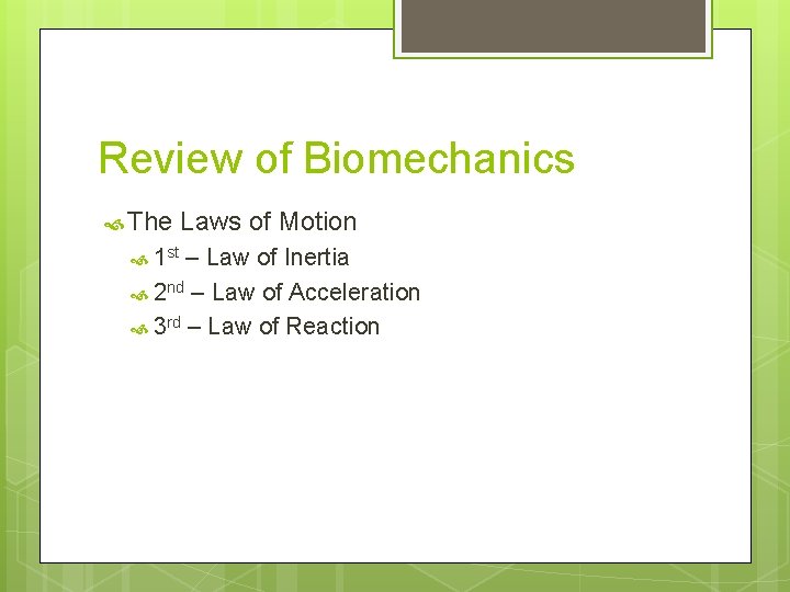 Principles of Biomechanical Analysis PSE 4 U Review