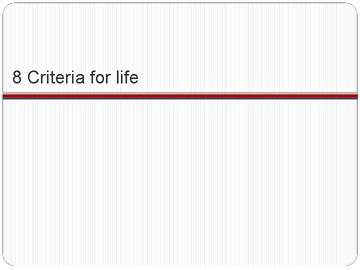 Unifying Themes in Biology Chapter 1 Lecture Objectives