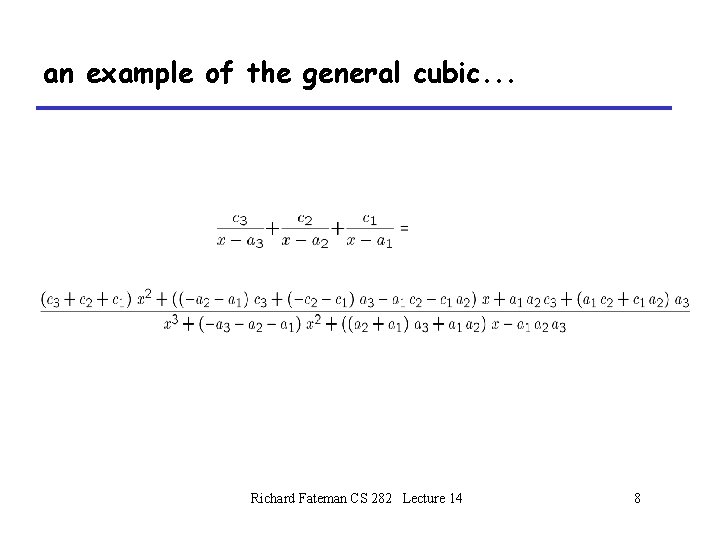 Symbolic Integration Lecture 14 Richard Fateman CS 282