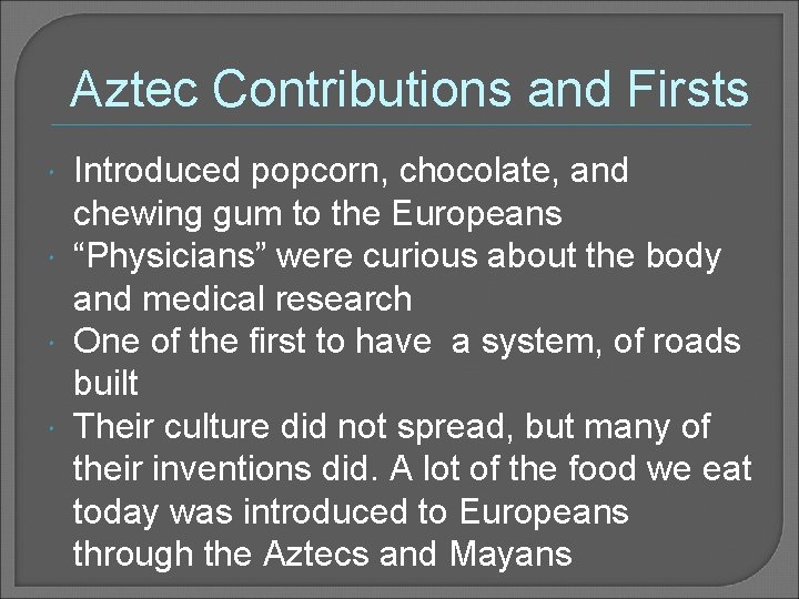 All About Aztecs By Manasi Shah The Basics