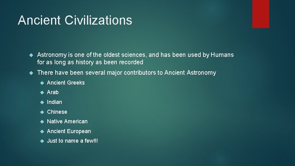 Ancient Astronomy HOW HAVE HUMANS COME TO OBSERVEREVERE