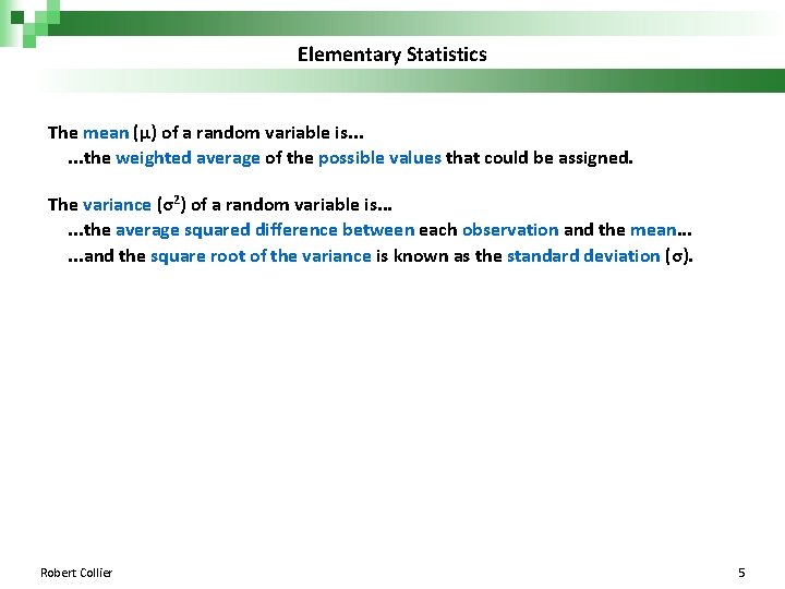 Statistical Methods for Optimization Algorithms Robert Collier collierruoguelph