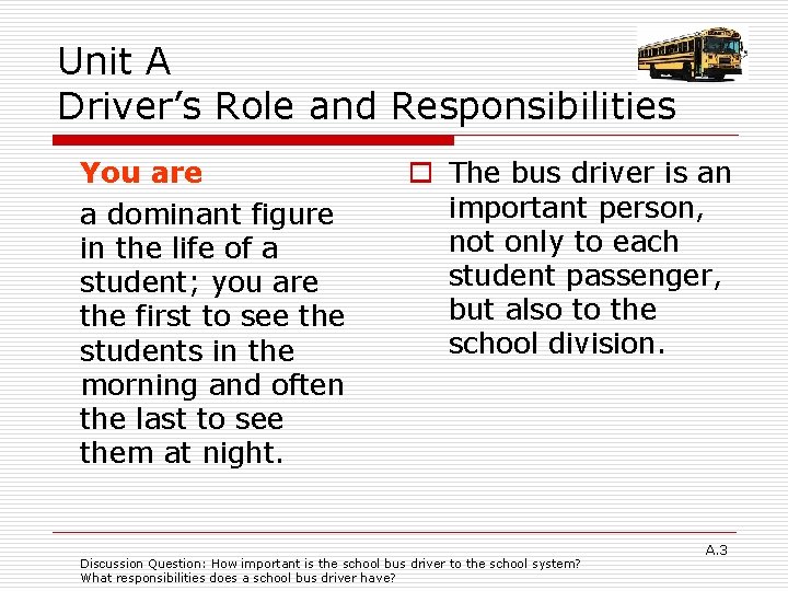 Unit A Drivers Role and Responsibilities A 1