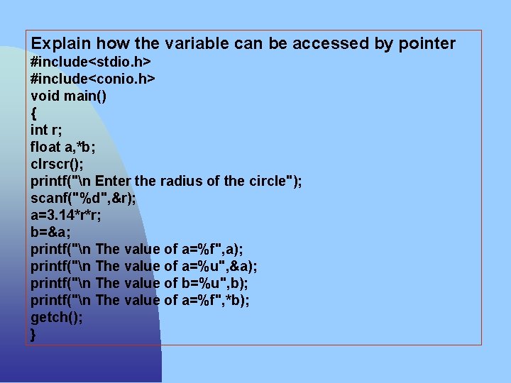 SRMMCA Session Objectives What is meant by pointer