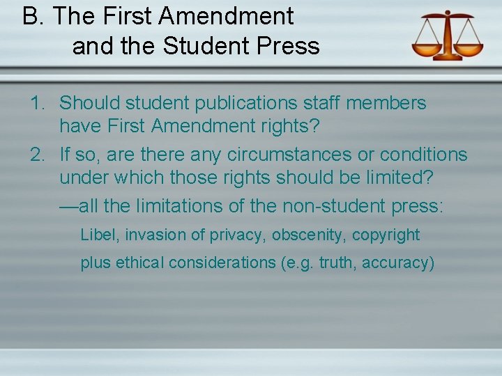 Law Ethics in Journalism The Rights and Responsibilities