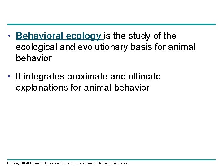 Chapter 51 Animal Behavior Power Point Lecture Presentations