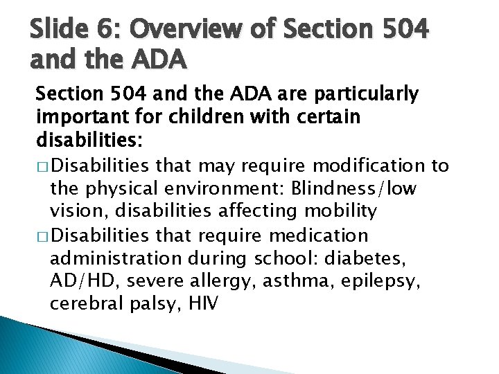 Enforcing Section 504 and the Americans with Disabilities