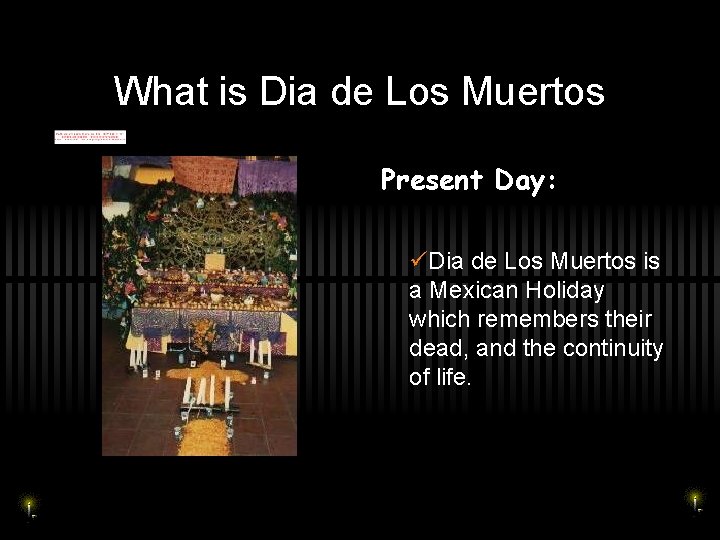 Dia de Los Muertos Celebrating a Mexican Holiday