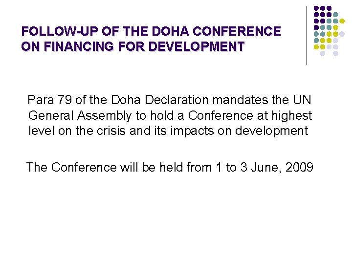 THE UNITED NATIONS AND THE GLOBAL DEVELOPMENT ARCHITECTURE