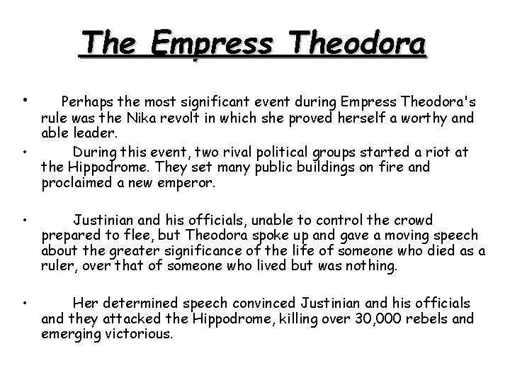 The Byzantine EmpireThe Eastern half of the Roman