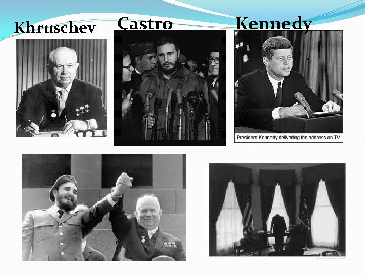 Cuban Missile Crisis 1962 Mr S Fitzgerald Khruschev