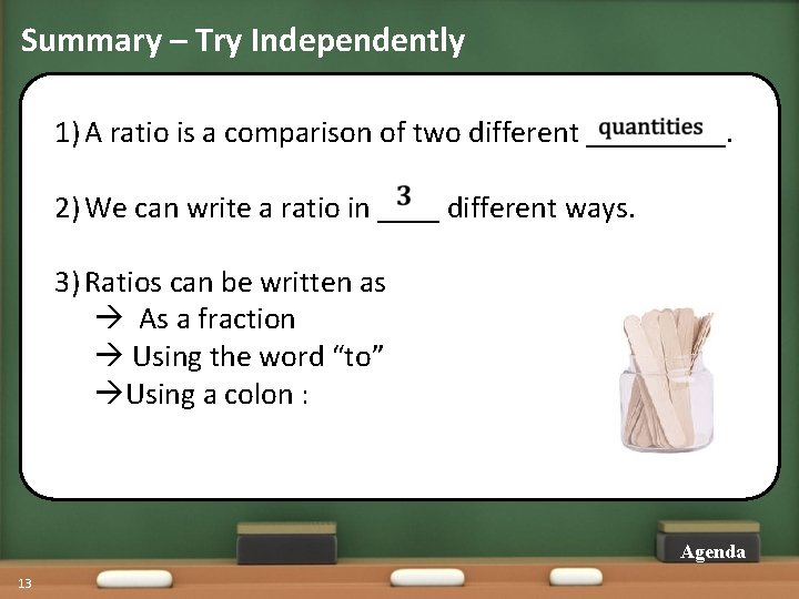 Introduction to Ratios 1 Warm Up OBJECTIVE Students