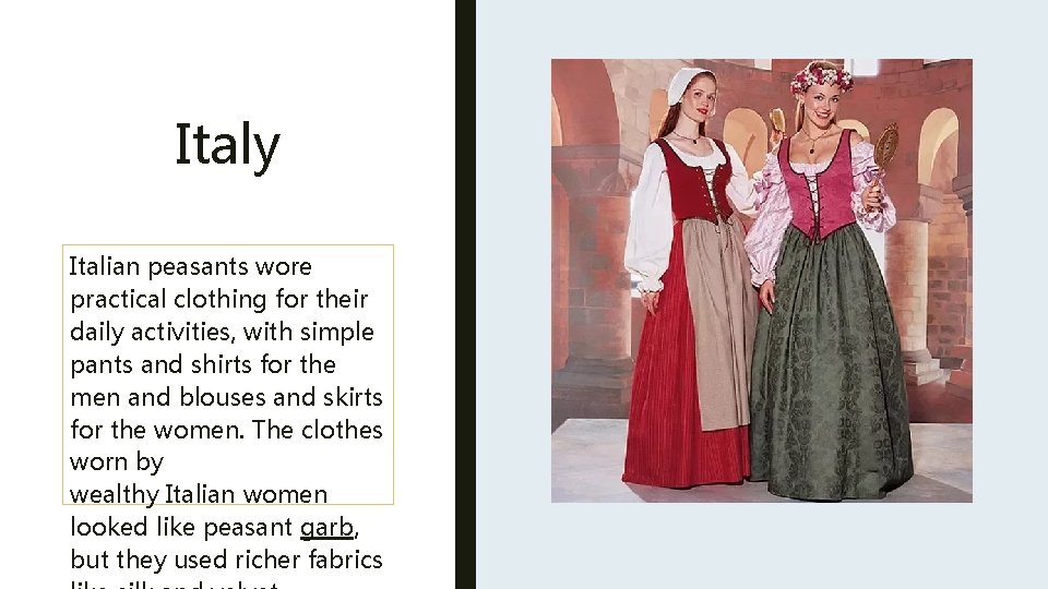 CLOTHING CULTURE 13 Countries Some new words about