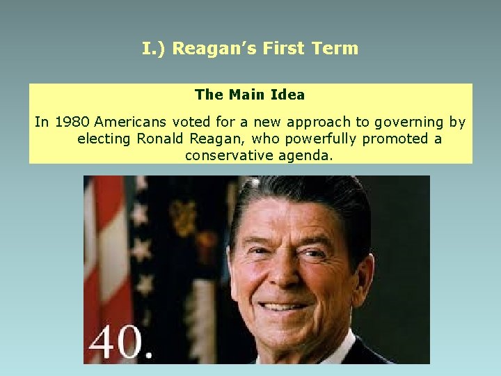 The Reagan and Bush Years 1980 to 1992