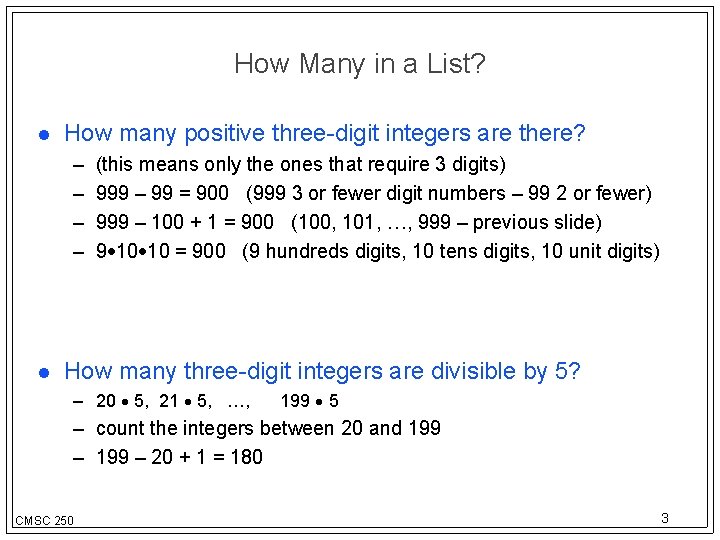 Counting and Probability CMSC 250 1 Counting elements