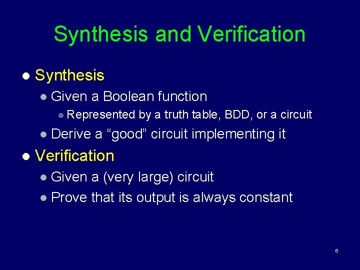 ABC An IndustrialStrength Academic Synthesis and Verification Tool