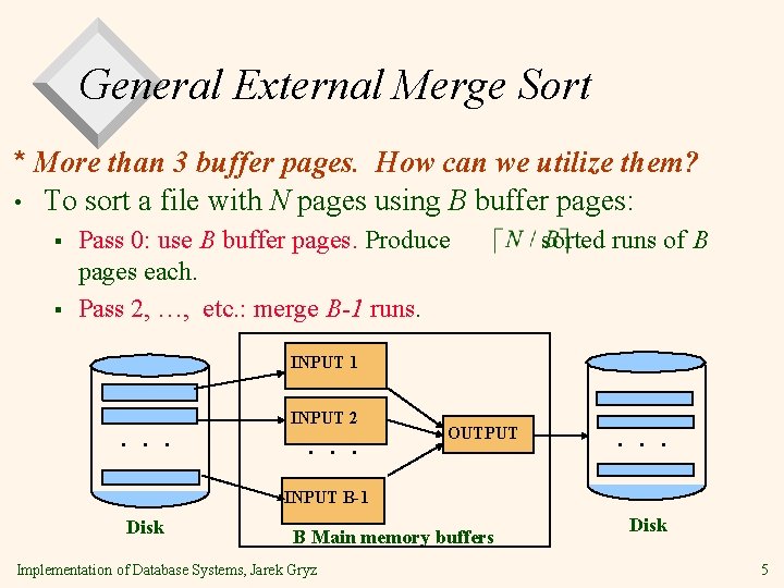 External Sorting Chapter 13 Implementation of Database Systems