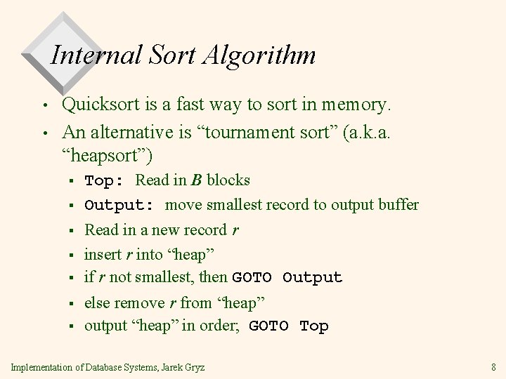 External Sorting Chapter 13 Implementation of Database Systems