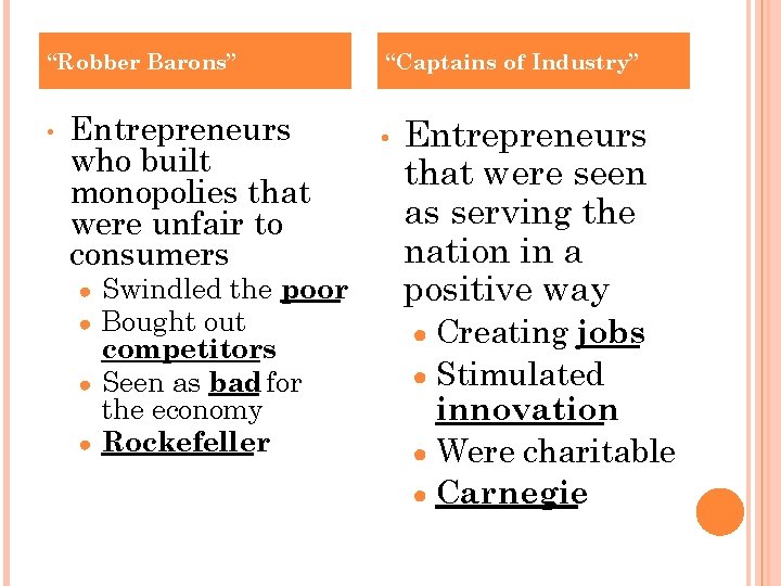 THE RISE OF BIG BUSINESS AKA MONOPOLIES AKA
