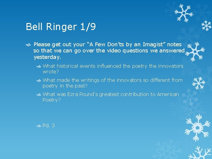 Bell Ringer 19 Please get out your A