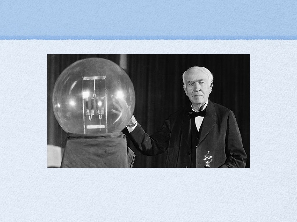 Alexander Graham Bell and Thomas Edison Objective By