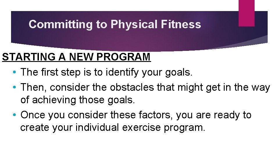 Chapter 7 Improving Your Physical Fitness OBJECTIVES Describe