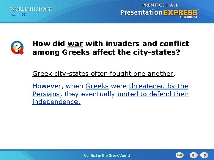 Section 3 Objectives Summarize how the Persian Wars