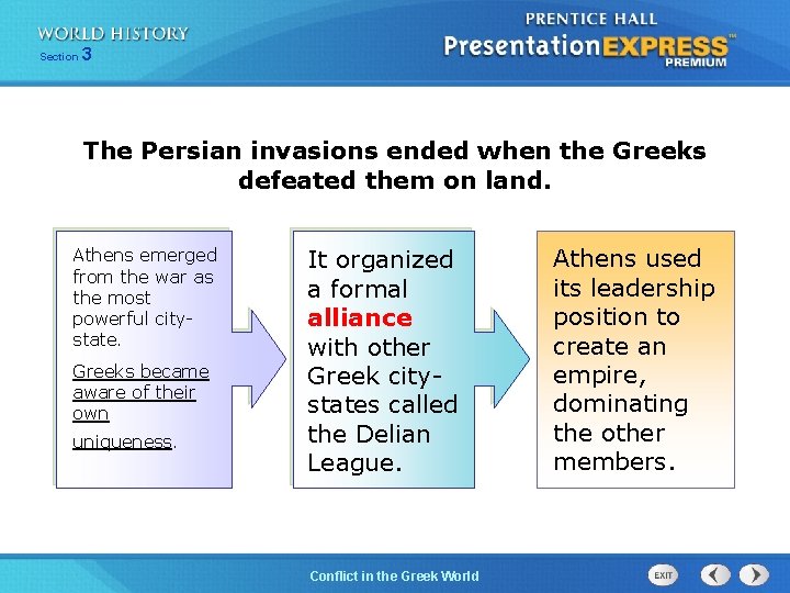 Section 3 Objectives Summarize how the Persian Wars