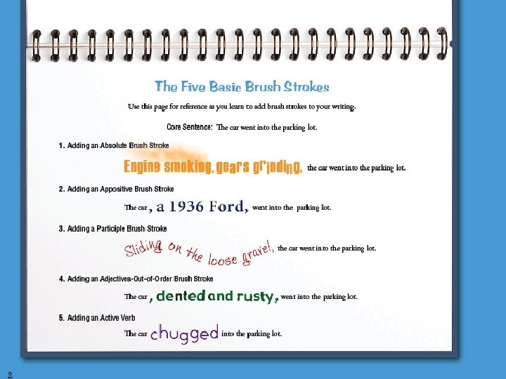 Using Brush Strokes in Writing Writers can paint