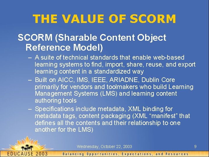 ELearning Objects The Value of SCORM and MPEG7